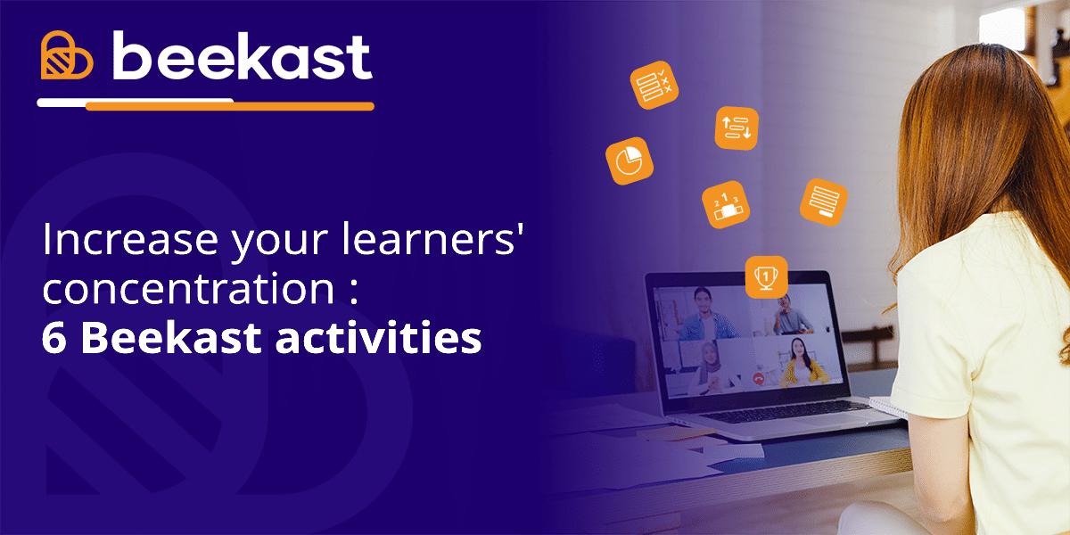 Beekast activities to increase your learners' concentration