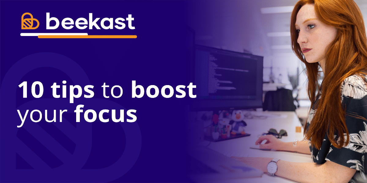 Tips to boost your focus